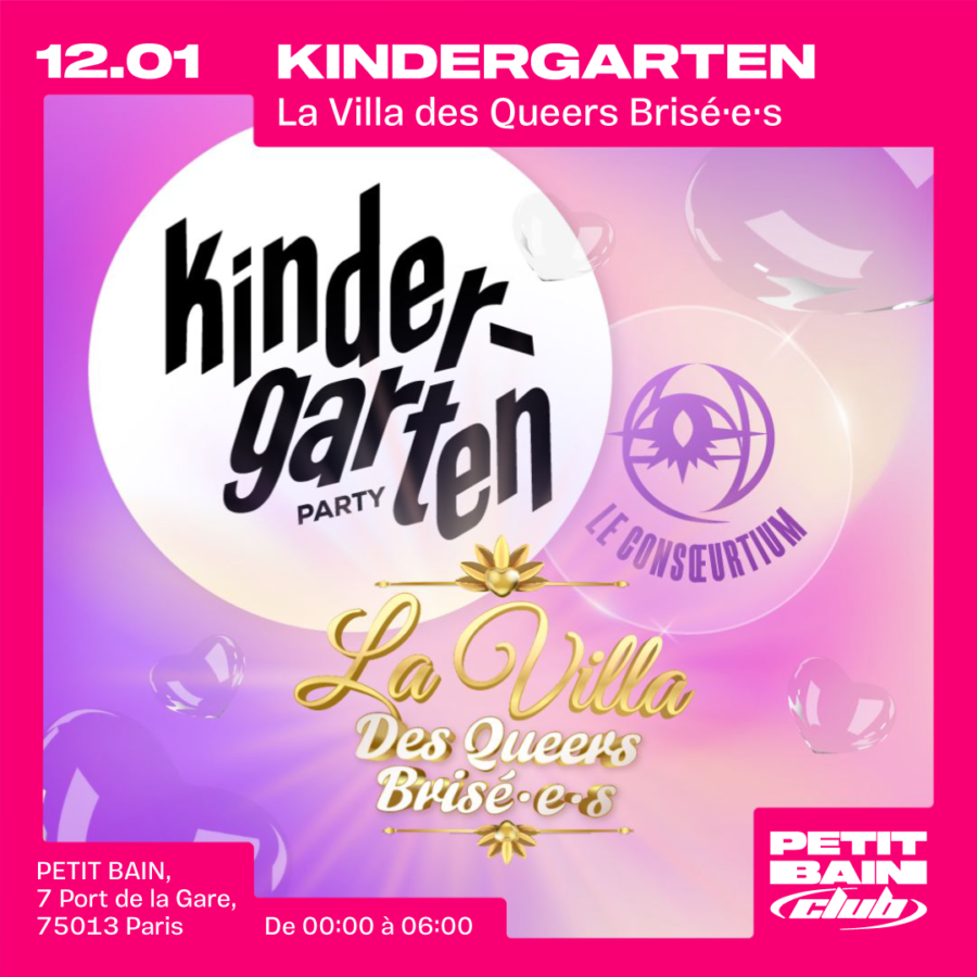 KINDERGARTEN : La villa des queers brisé·e·s | Petit Bain – Équipement ...